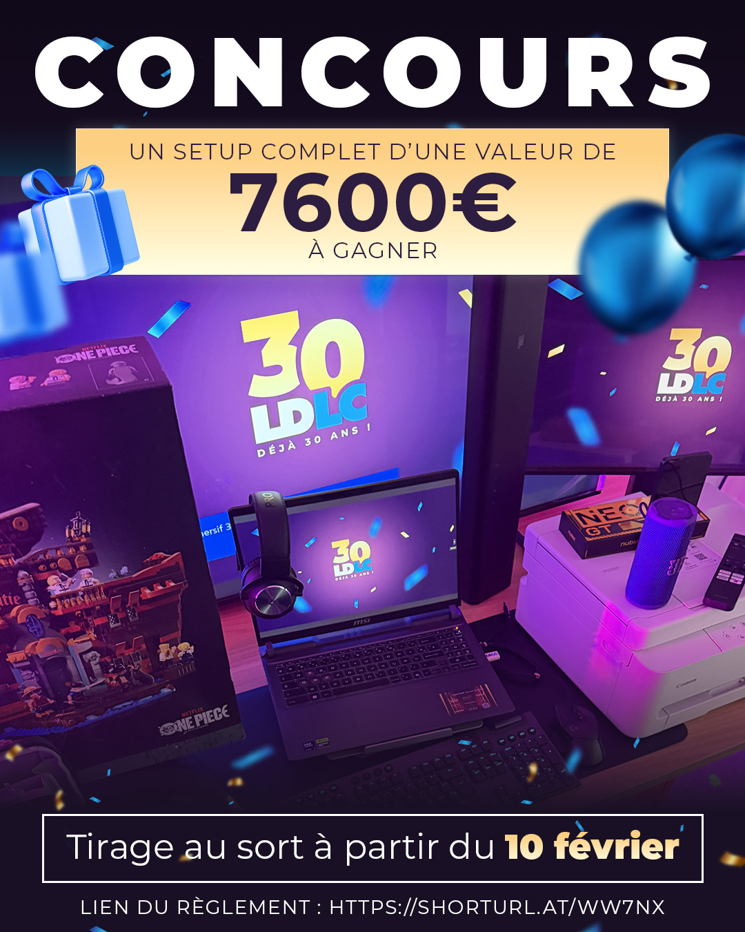 30 ans LDLC, 1 Setup complet d'une valeur de 7600€